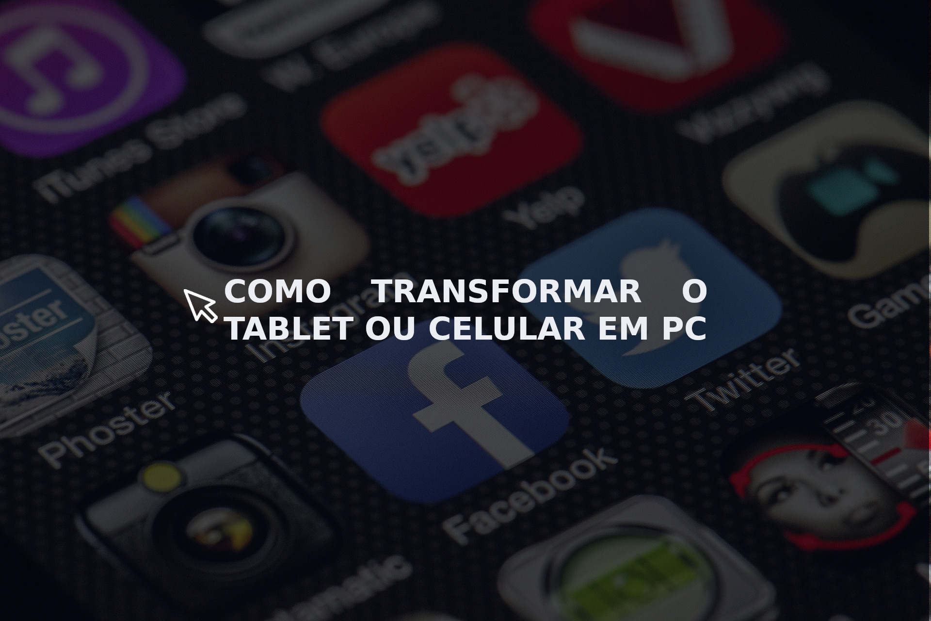 Como transformar o tablet ou celular em PC - Divul